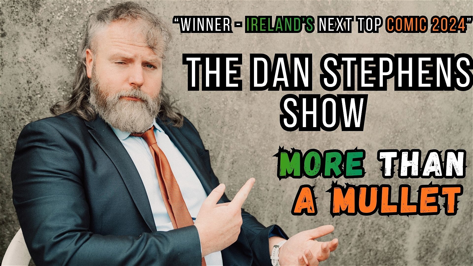 The Dan Stephens Show: More Than a Mullet - Brighton Fringe